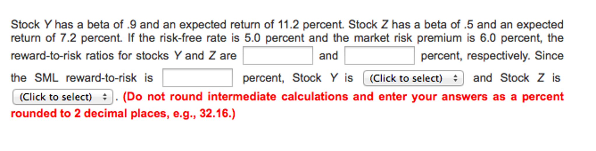 Solved Stock Y has a beta of .9 and an expected return of | Chegg.com