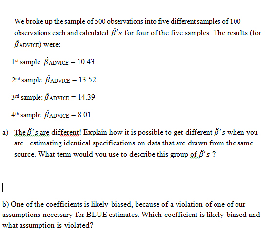 We broke up the sample of 500 observations into five | Chegg.com
