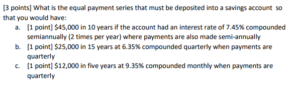 Solved What is the equal payment series that must be | Chegg.com
