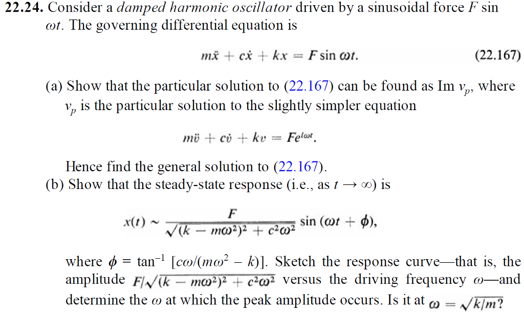 Solved 22.24. Consider a damped harmonic oscillator driven | Chegg.com