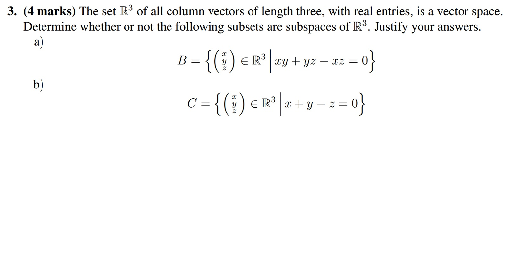 Solved The set R^3 of all column vectors of length three, | Chegg.com
