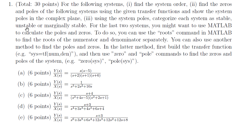 Solved 1. (Total: 30 points) For the following systems, (i) | Chegg.com