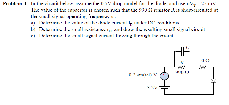 Solved In the circuit below, assume the 0.7V drop model for | Chegg.com