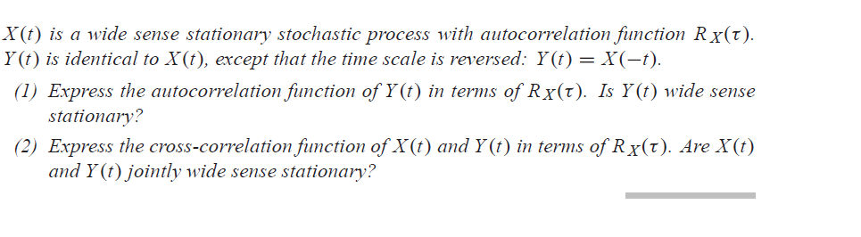 Solved X) is a wide sense stationary stochastic process with | Chegg.com