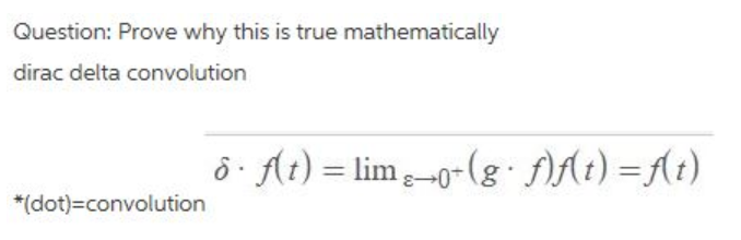 Solved Question: Prove why this is true mathematically dirac | Chegg.com