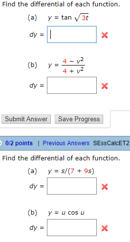 Solved Find the differential of each function. (a) y=tan V3t | Chegg.com