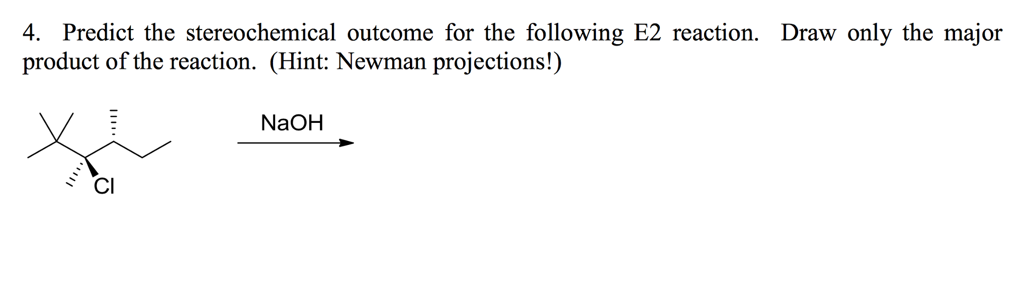 Solved 4. Predict the stereochemical outcome for the | Chegg.com