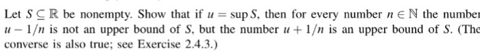 Solved Let S R be nonempty. Show that if u = sup S, then | Chegg.com
