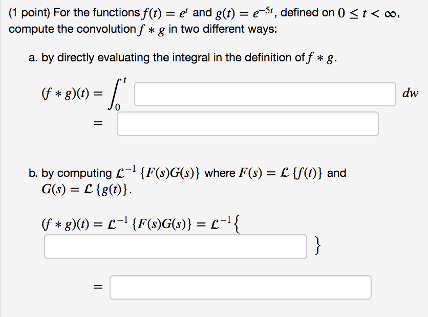 Solved For The Functions F T E T And G T E 5t