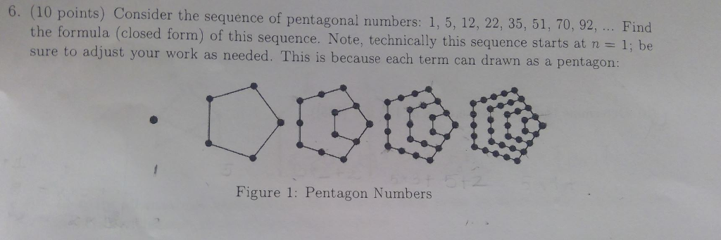 Solved 6. (10 points) Consider the sequence of pentagonal | Chegg.com