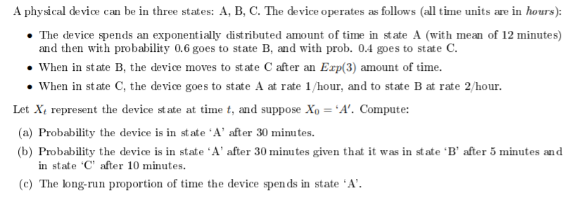 A physical device can be in three states: A, B, C. | Chegg.com