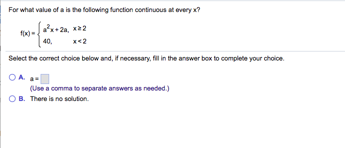 Solved For what value of a is the following function | Chegg.com