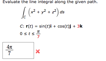 Solved Evaluate the line integral along the given | Chegg.com