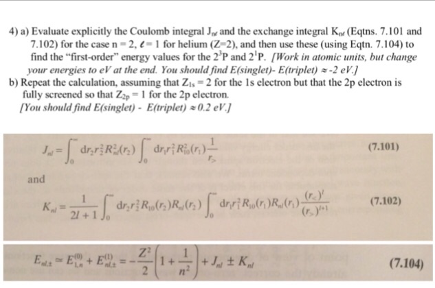Evaluate explicitly the Coulomb integral J_n' and the | Chegg.com