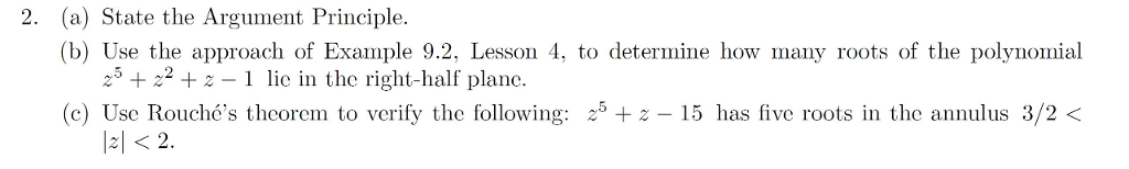 Solved State the Argument Principle. Use the approach of | Chegg.com