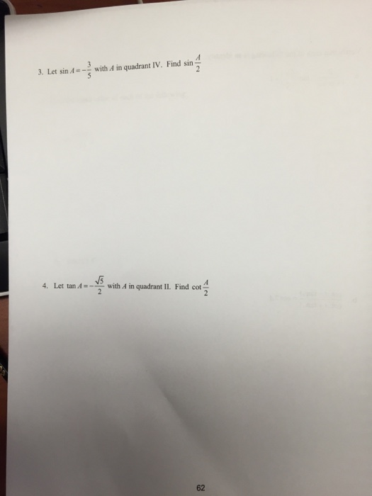 Solved Let sin A = - 3/5 with A in quadrant IV. Find sinA/2 | Chegg.com