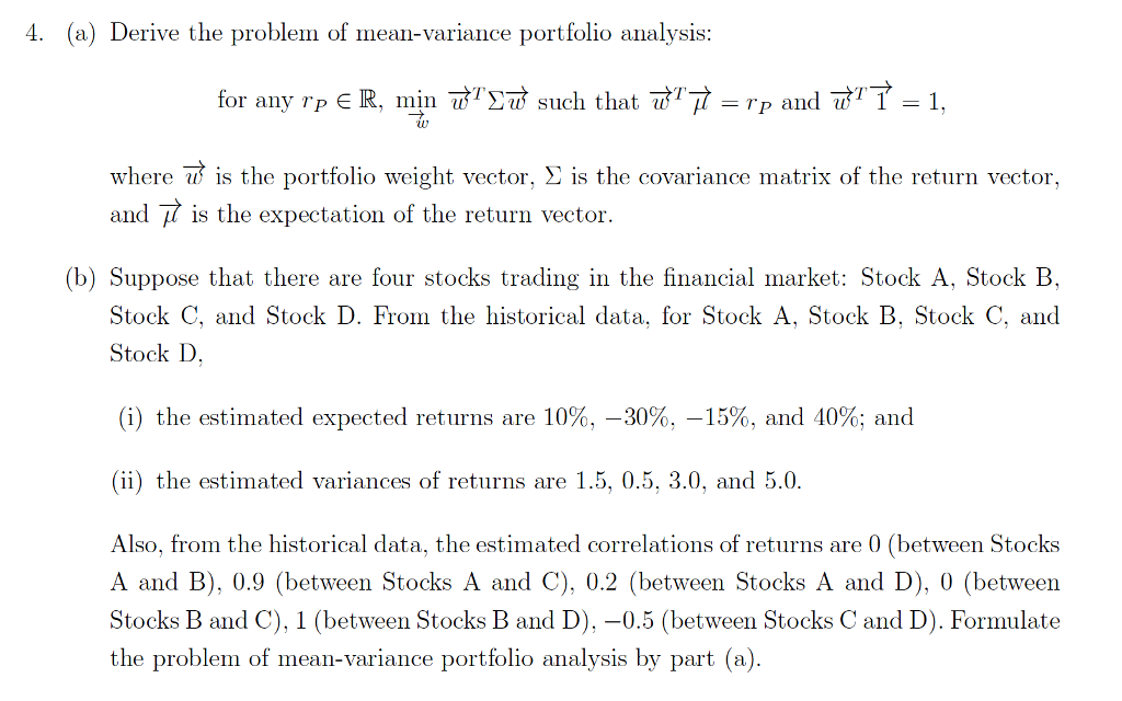 Solved (a) Derive the problem of mean-variance portfolio | Chegg.com