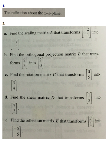 Solved The reflection about the x-z-plane. a. Find the | Chegg.com