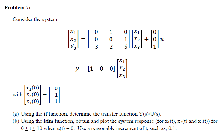 Solved Consider The System Using The Tf Function Determine