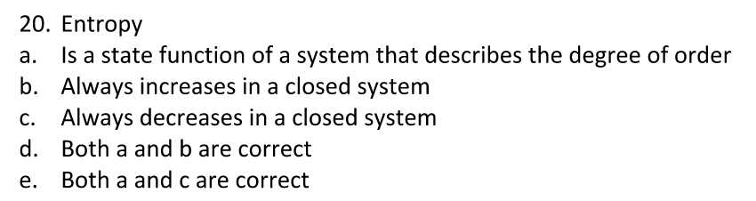 Solved 20 Entropy A Is A State Function Of A System That