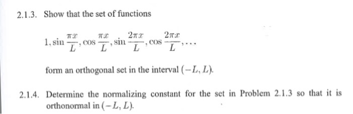 Solved Show that the set of functions 1, sin pi x/L, cos pi | Chegg.com