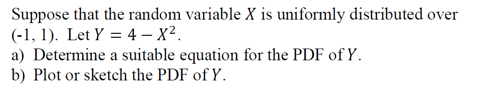 Solved Suppose that the random variable X is uniformly | Chegg.com
