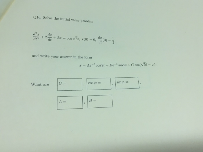 Solved Solve the initial value problem d^2x/dt^2 + 2dx/dt + | Chegg.com