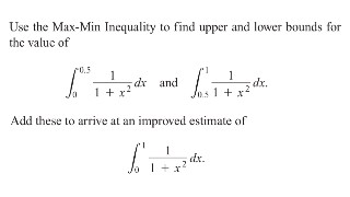 Solved Use the Max-Min Inequality to find upper and lower | Chegg.com