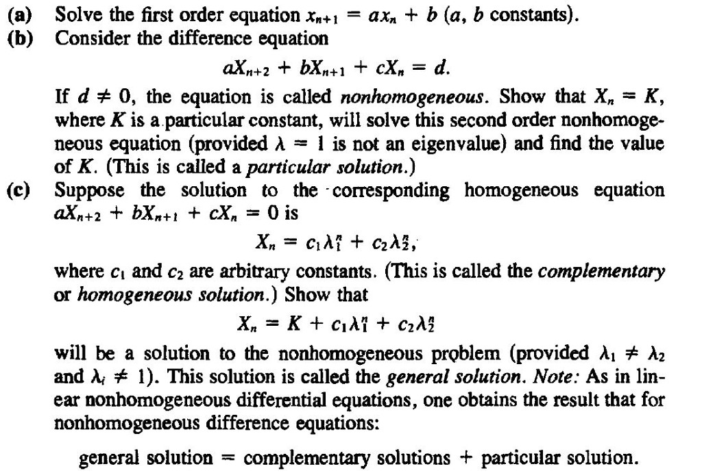 Solved (a) (b) Solve the first order equation xn+1-ax, + b | Chegg.com