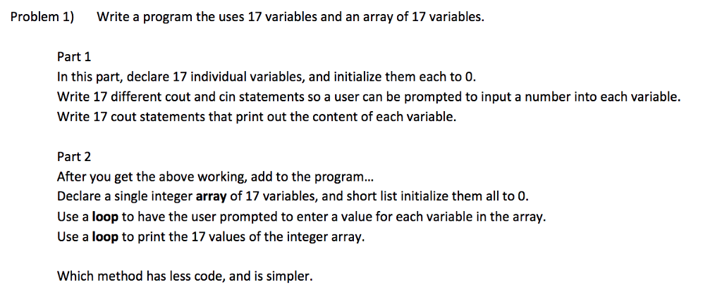 Solved Problem 1) Write a program the uses 17 variables and | Chegg.com