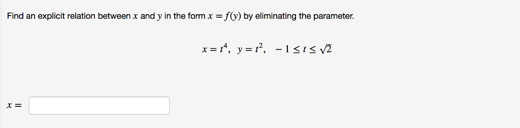 Solved Find an explicit relation between x and y in the form | Chegg.com