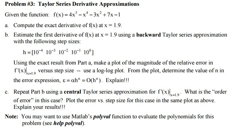 Solved Problem #3: Taylor Series Derivative Approximations | Chegg.com
