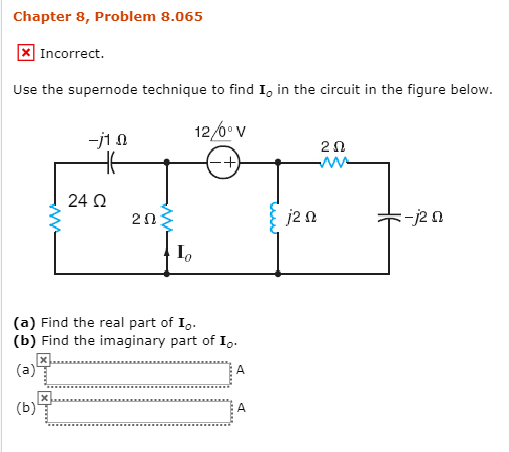 Solved Chapter 8, Problem 8.065 Incorrect Use the supernode | Chegg.com