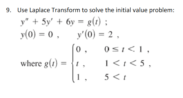 Solved Use Laplace Transform to solve the initial value | Chegg.com