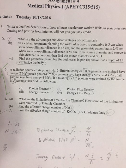 Solved Assignment # 4 Medical Physics-I (APHYC315/515) e | Chegg.com