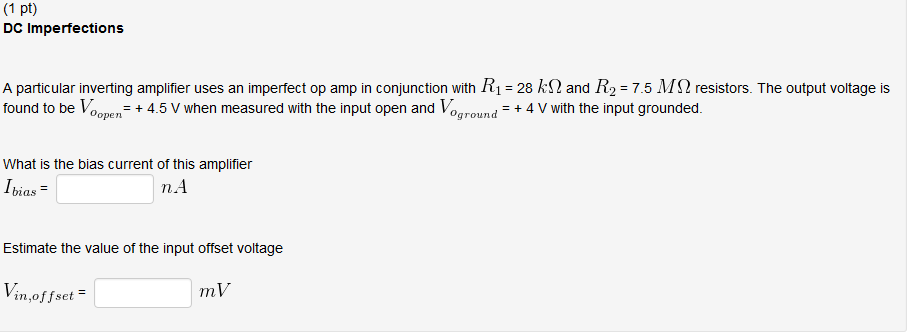 (1 pt) DC Imperfections A particular inverting | Chegg.com