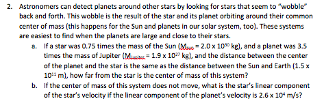 Solved Astronomers can detect planets around other stars by | Chegg.com