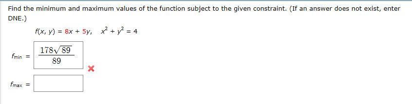 Solved Find the minimum and maximum values of the function | Chegg.com