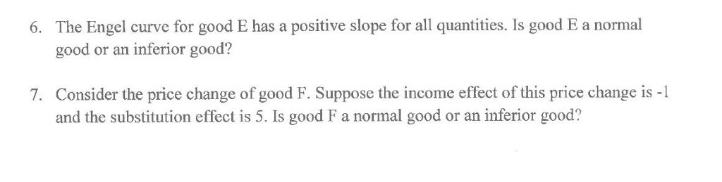 Solved The Engel curve for good E has a positive slope for | Chegg.com
