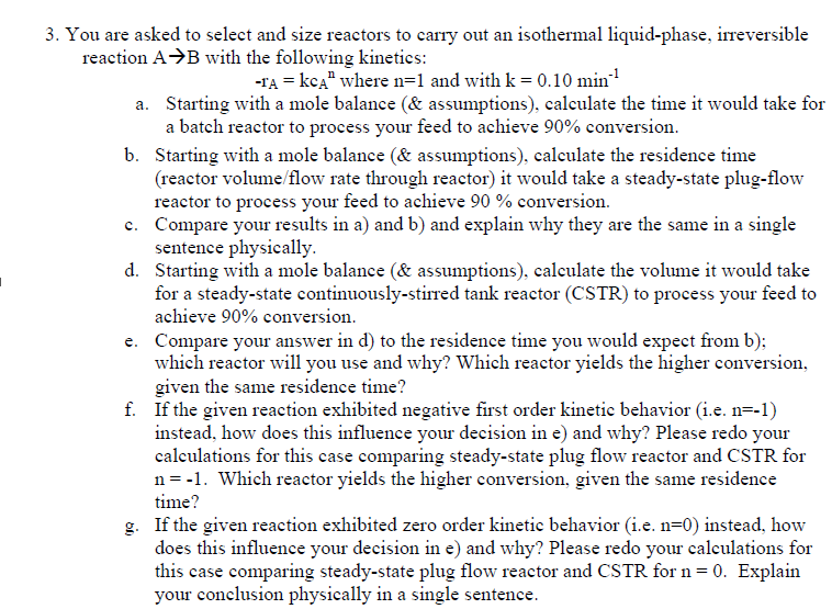 Solved 3. Chemical Reaction Engineering: Please provide | Chegg.com