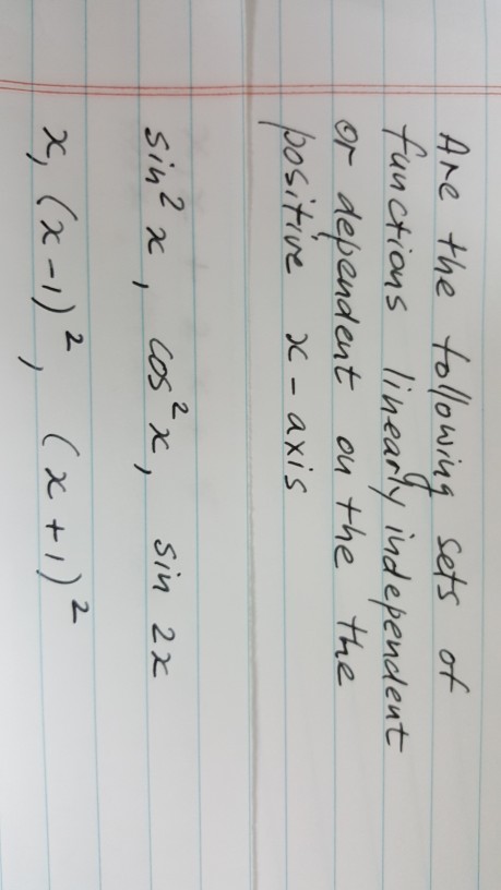 Solved Are the following sets of functions linearly | Chegg.com