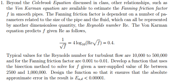 Solved Using MATLAB software, develop a function that uses | Chegg.com