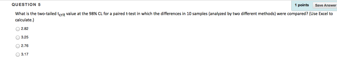 Solved QUESTION 5 1 pointsSave Answer What is the two-tailed | Chegg.com