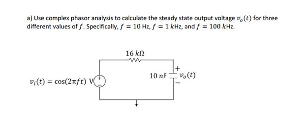 Solved Use Complex Phasor Analysis To Calculate The Steady 