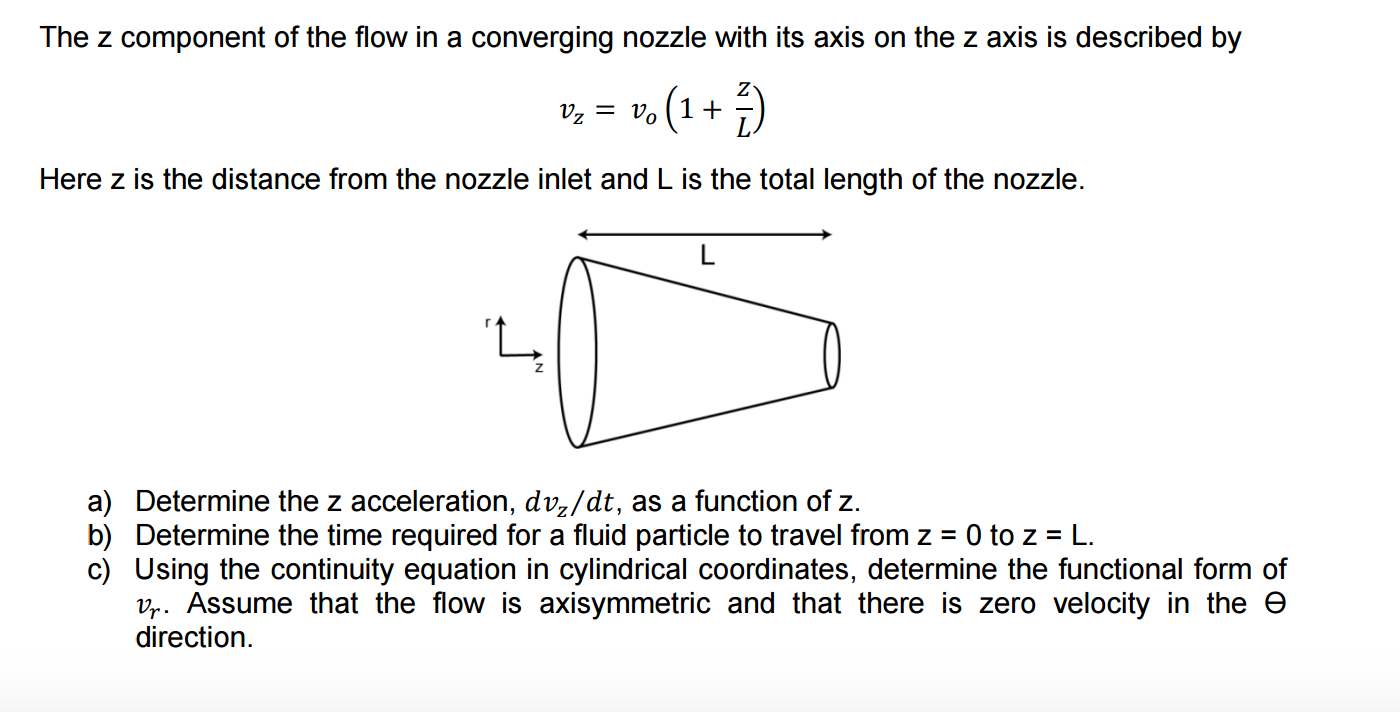 The z component of the flow in a converging nozzle | Chegg.com