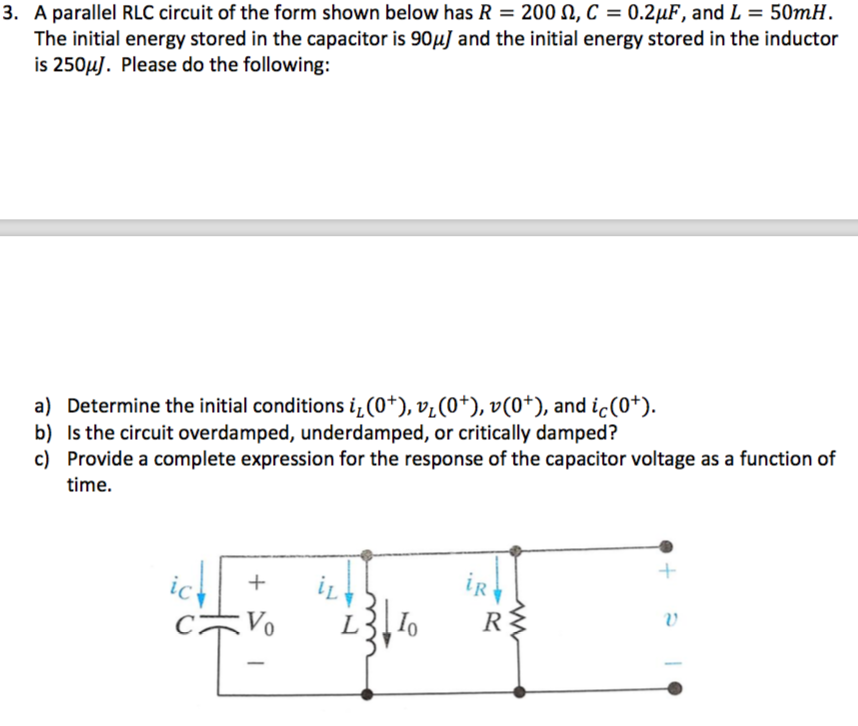 Solved A parallel RLC circuit of the form shown below has R | Chegg.com