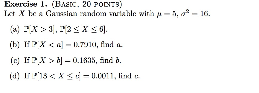 Solved Let X be a Gaussian random variable with mu = 5, | Chegg.com