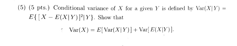 Solved Conditional variance of X for a give Y is definably | Chegg.com