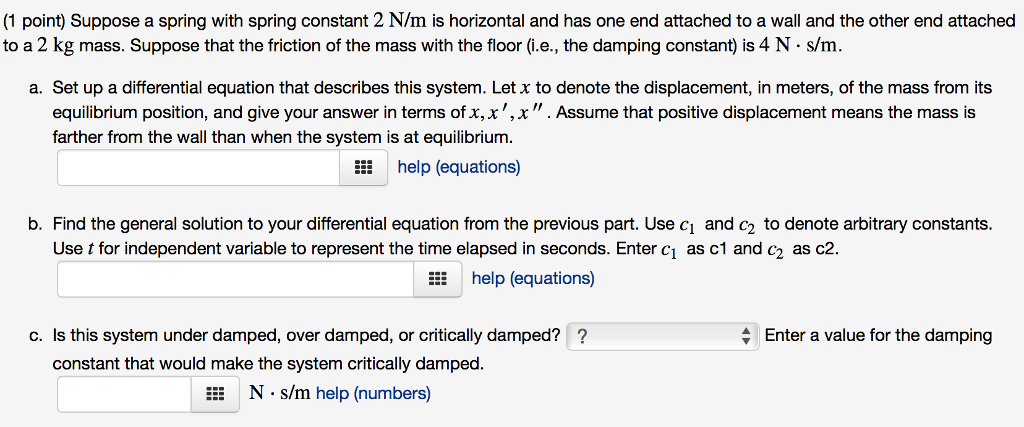Solved 1 Point Suppose A Spring With Spring Constant 2 N M