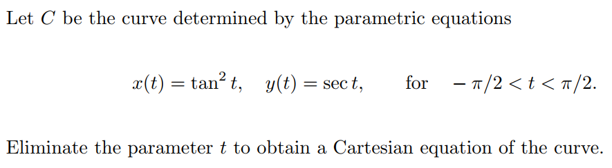 Solved Let C be the curve determined by the parametric | Chegg.com